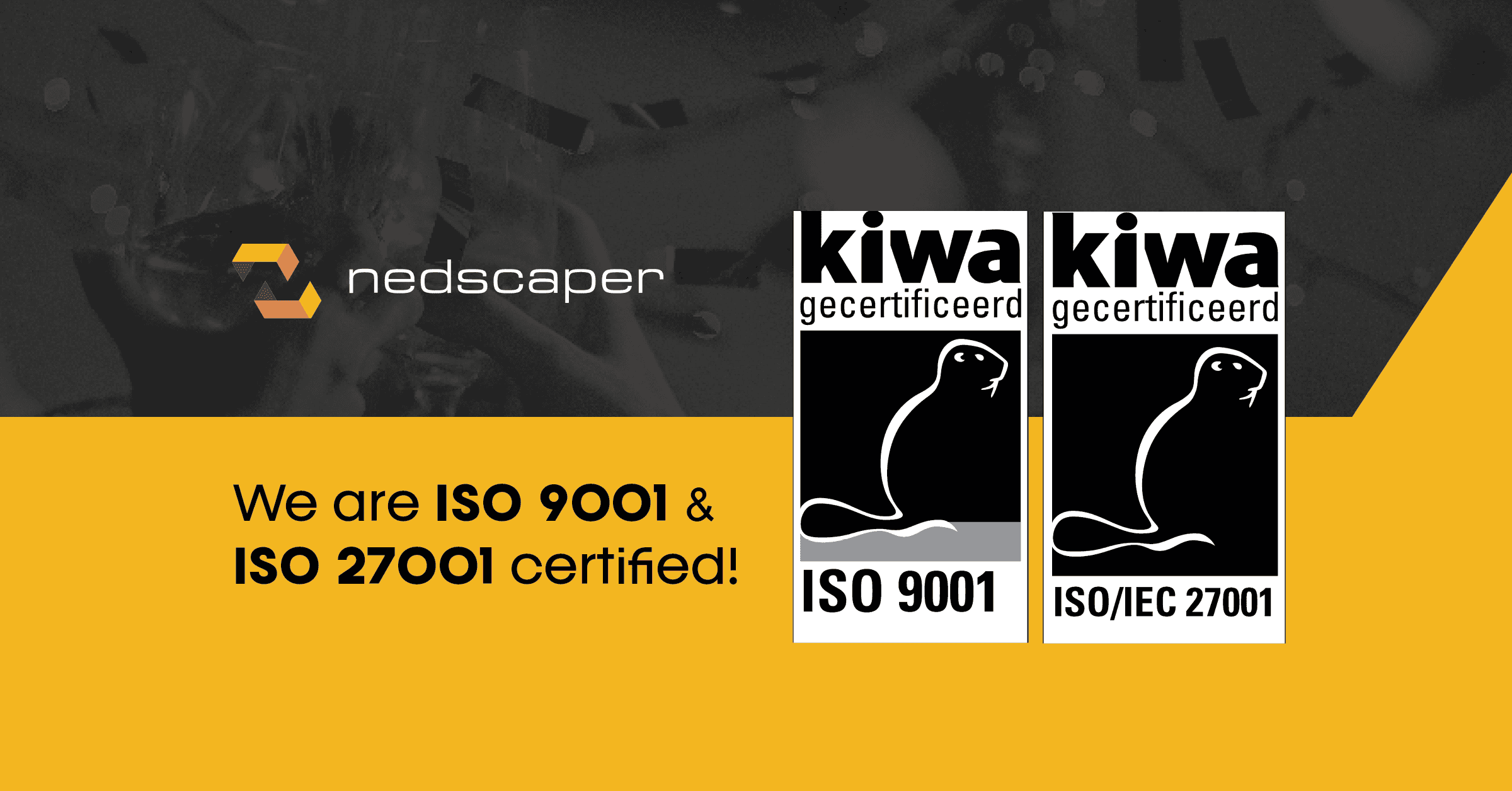 Nedscaper behaalt ISO 27001 (2022)- en ISO 9001 (2015)-certificeringen